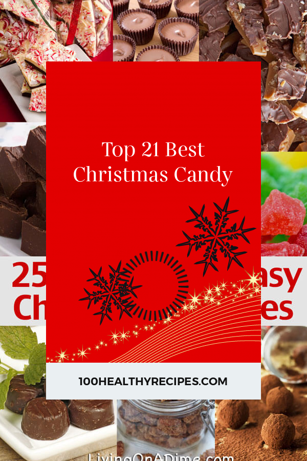 Top 21 Best Christmas Candy Best Diet And Healthy Recipes Ever Recipes Collection